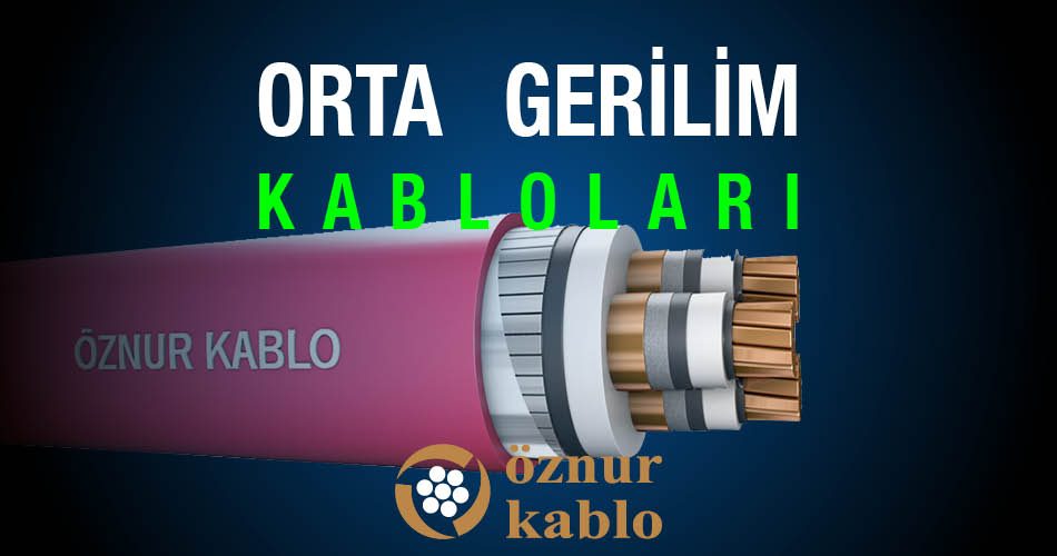 Orta Gerilim Kabloları OG Kablo Yeraltı Kabloları - Saray Elektrik